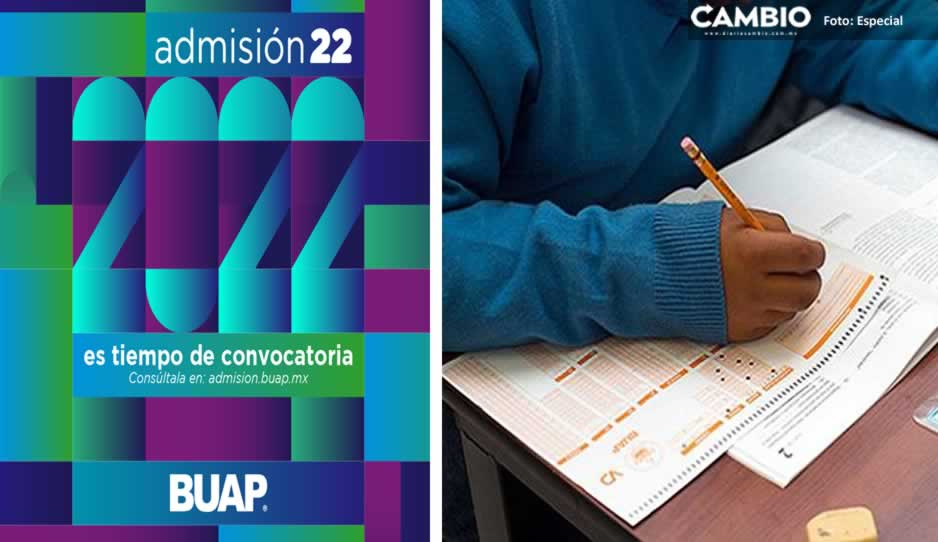 BUAP lanza convocatoria para Proceso de Admisión 2022 ¡Checa las fechas!