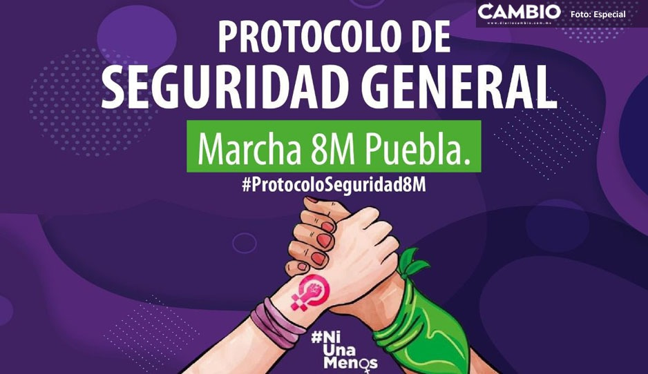¿Vas a ir a la marcha del #8M en Puebla? Aquí los diez consejos que debes saber