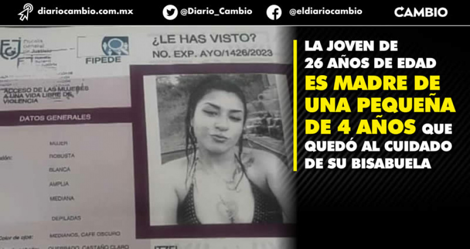 Itzel lleva un mes desaparecida, viajó a CDMX a visitar su novio