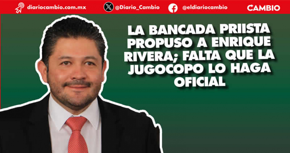 El priista Enrique Rivera, será el nuevo presidente de la Mesa ...